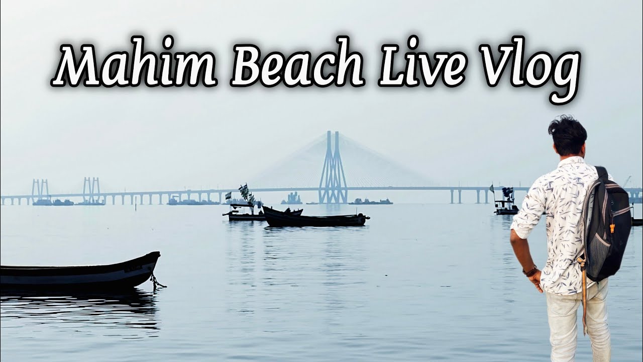 Vlogger Ashu is Live |Mahim Beach Live Vlog| Morning View|Vlogger Ashu ...