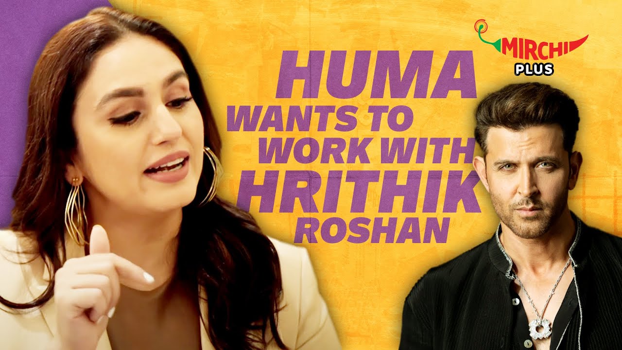 Huma Qureshi on Hrithik Roshan, Food, Nawazuddin & Much More | Mirchi ...