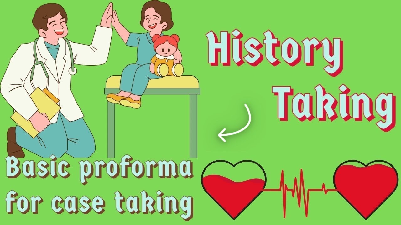 BASIC HISTORY TAKING-CASE PROFORMA PART 1 - YouTube