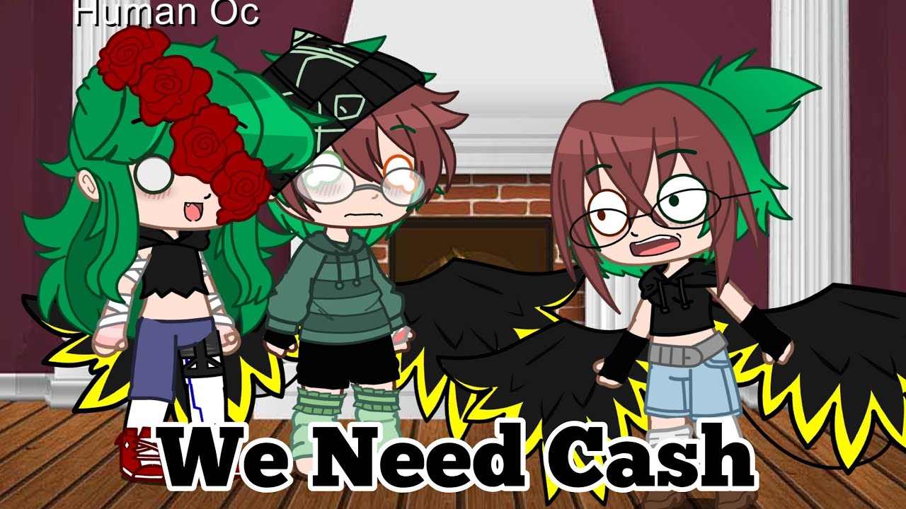 We Need Cash |Meme Not Original| - YouTube