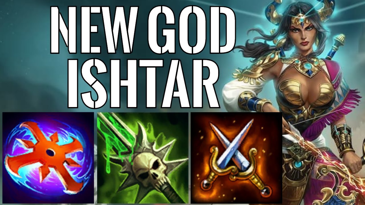 Good Impressions From The New God! Ishtar Carry Gameplay (Smite ...
