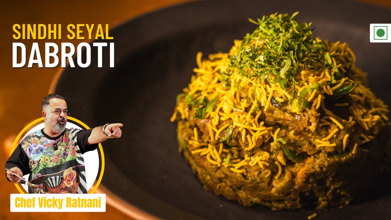 Authentic Sindhi Seyal Dabroti Recipe | The Best Way to Use Leftover Bread | Chef Vicky Ratnani ...