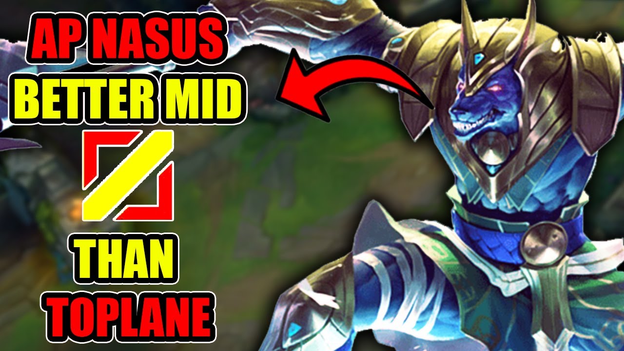 Why is AP Nasus mid ACTUALLY Better than Nasus toplane !! ( NASUS IS A ...