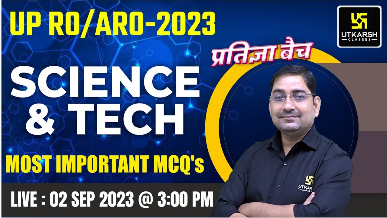 UP RO/ARO Science & Tech | Science & Tech Important MCQs | UP RO/ARO ...