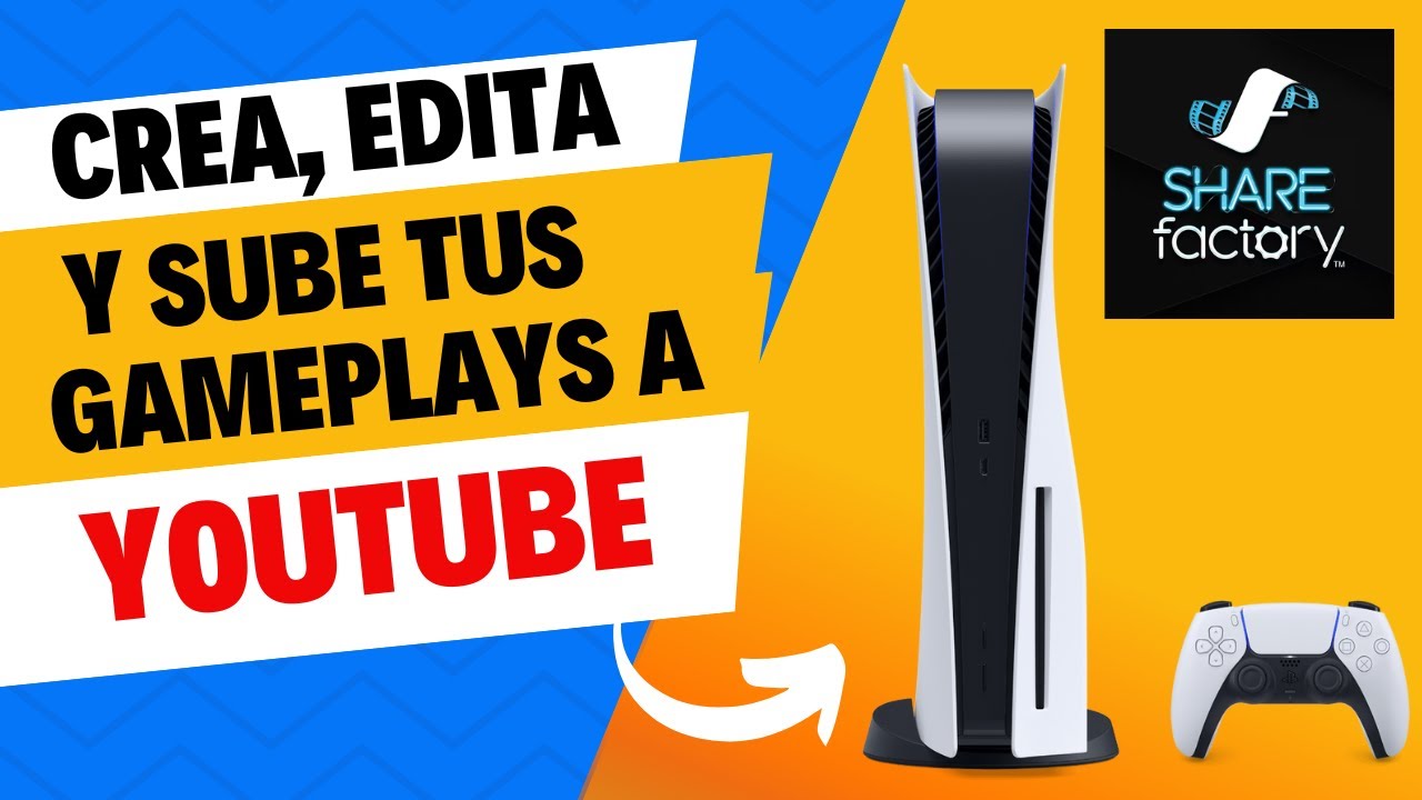 COMO CREAR VIDEOS EN TU PS5 Y SUBIRLOS A YOUTUBE (SIN PC) - YouTube