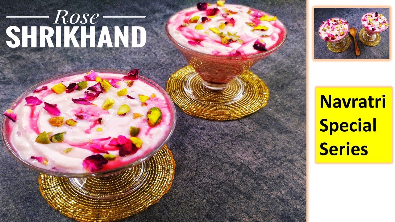 Navratri Series#3/9 Rose Shrikhand |Shrikhand Recipe |Quick Shrikhand ...