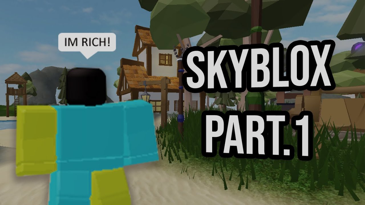 Playing Skyblox in ROBLOX! Part 1 - YouTube
