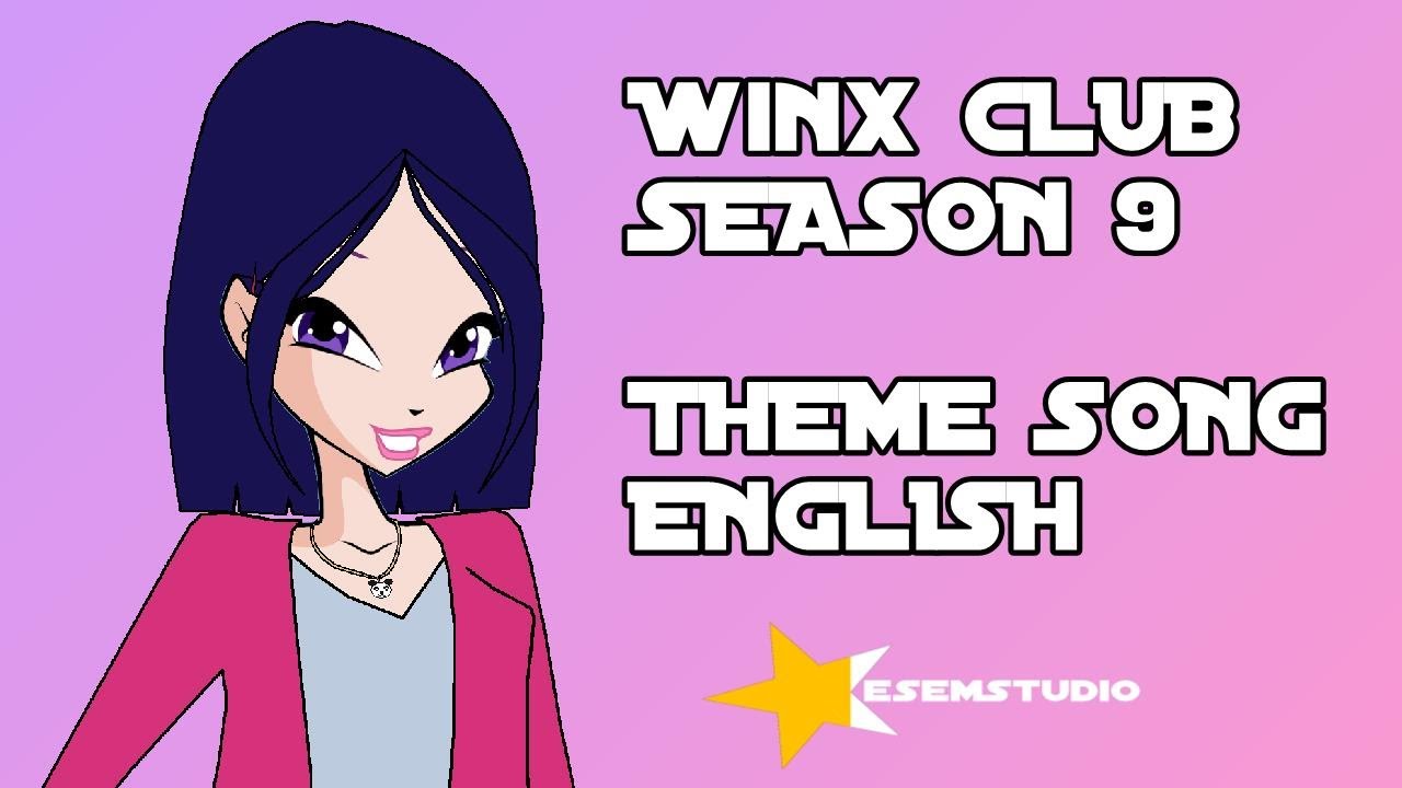 Winx Club Season 9 - Theme Song - YouTube