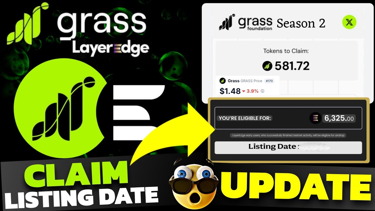 Grass Airdrop Season 2 Claiming Update | LayerEdge Airdrop Listing Date ...