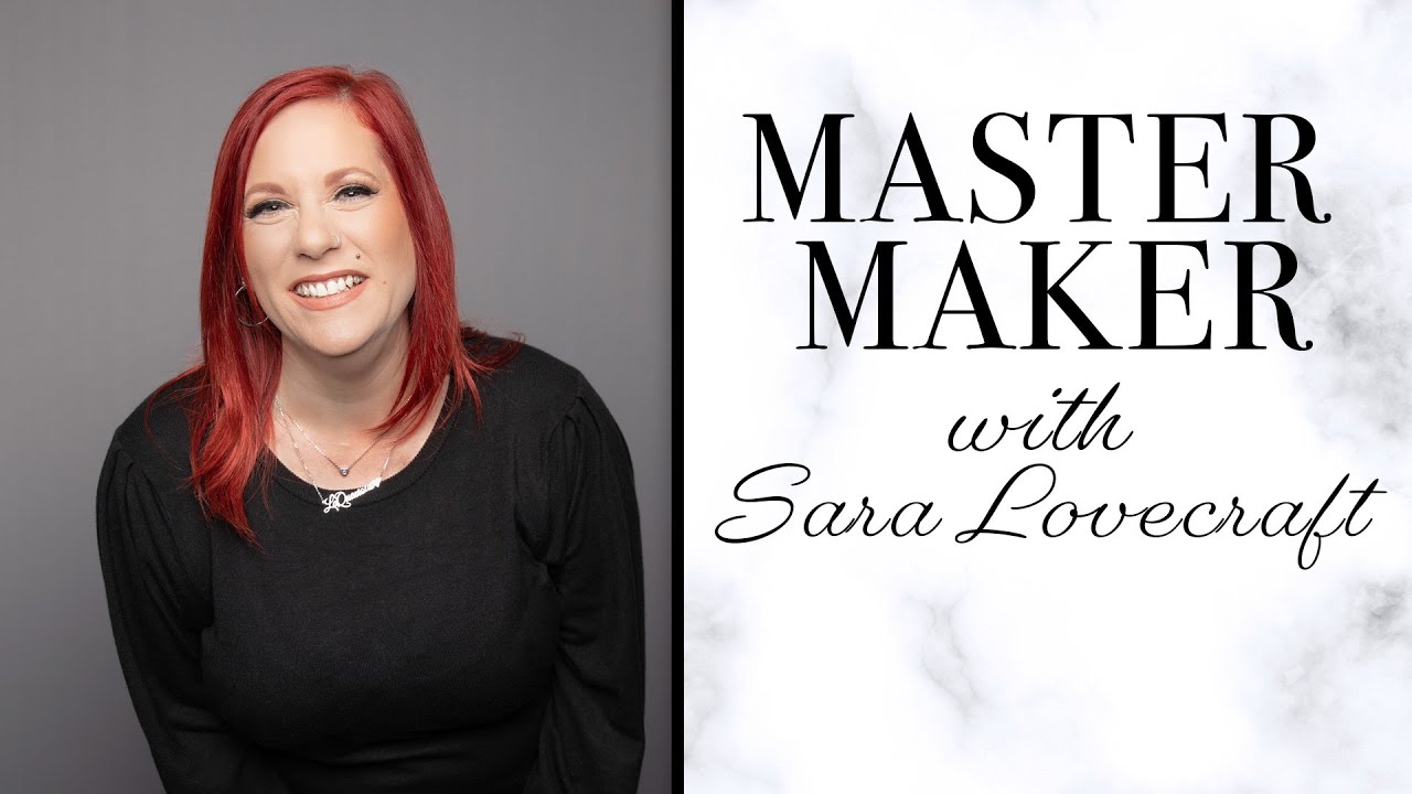 Master Maker Friday with Sara Lovecraft | Live Stream Replay! - YouTube