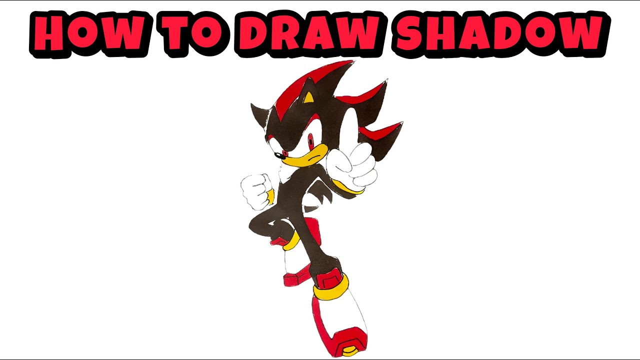 How to Draw Sharp-witted Shadow the Hedgehog – Sonic's Arch-rival ...