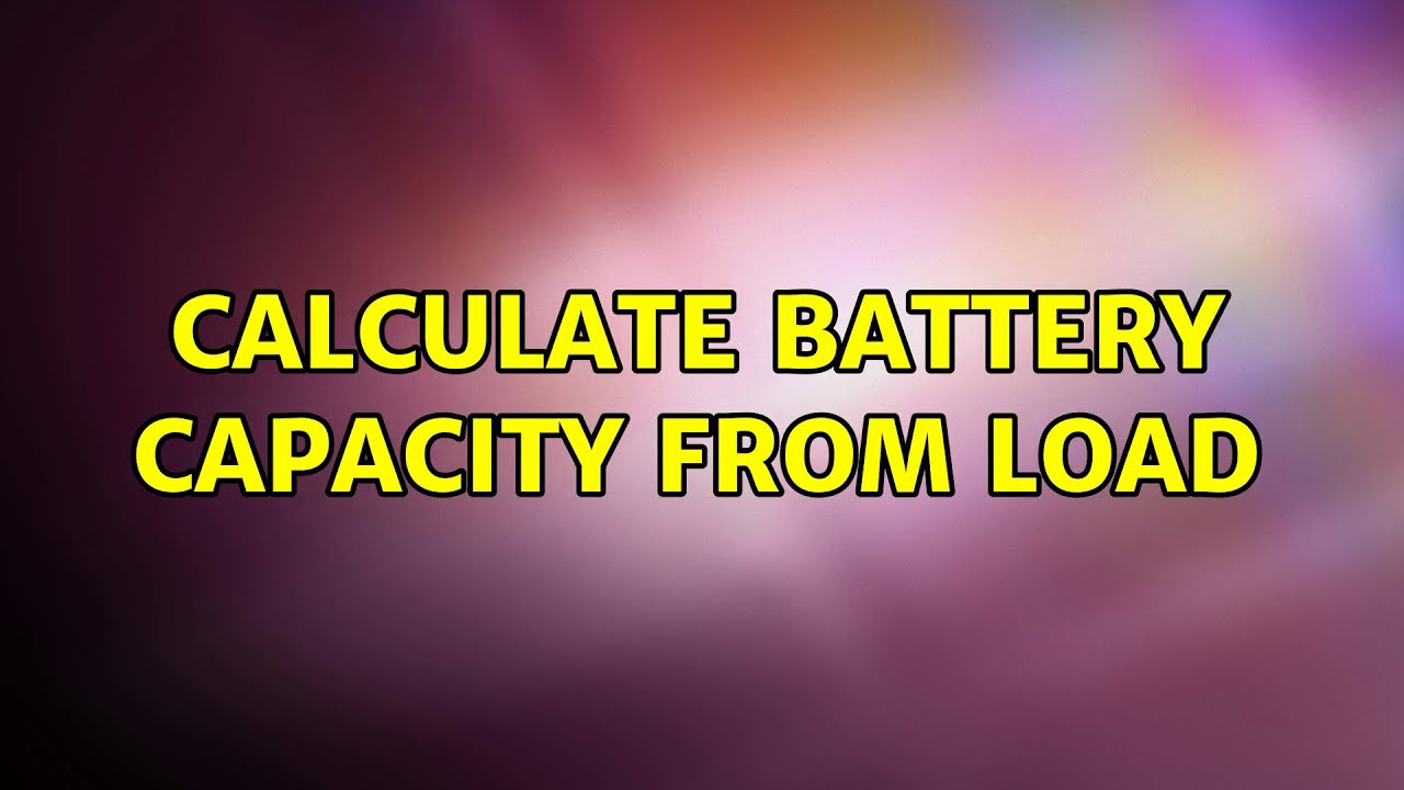 Calculate battery capacity from load - YouTube