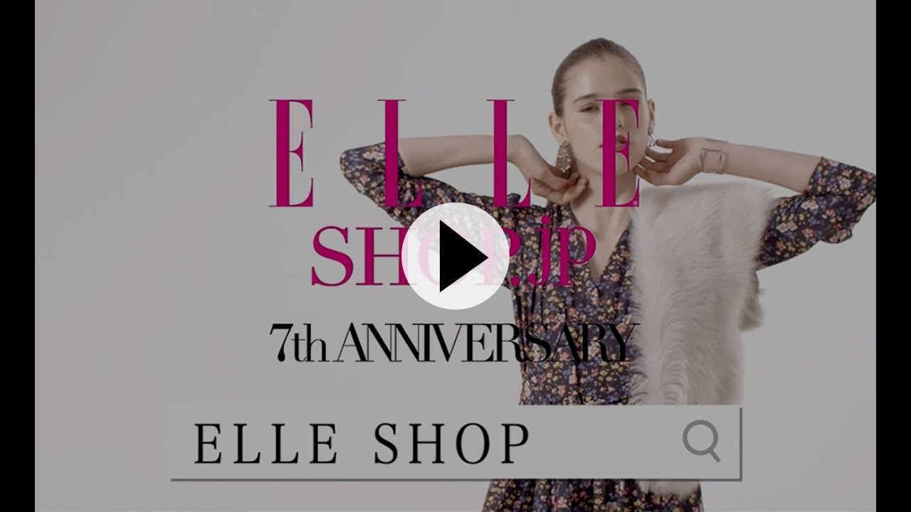 ELLE SHOP 7th ANNIVERSARY - YouTube