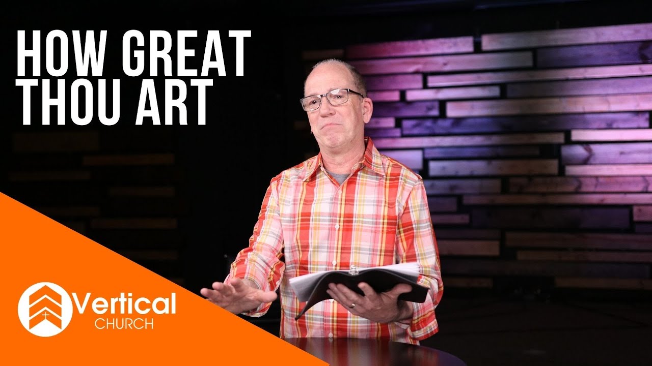 How Great Thou Art | Then Sings My Soul | Pastor Chris Gaynor - YouTube