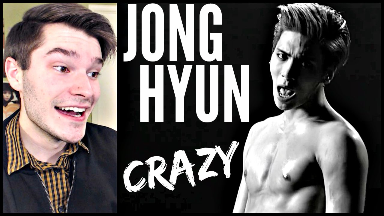 Jonghyun (종현) "Crazy (Guilty Pleasure)" MV Reaction | Awkward Kpop ...