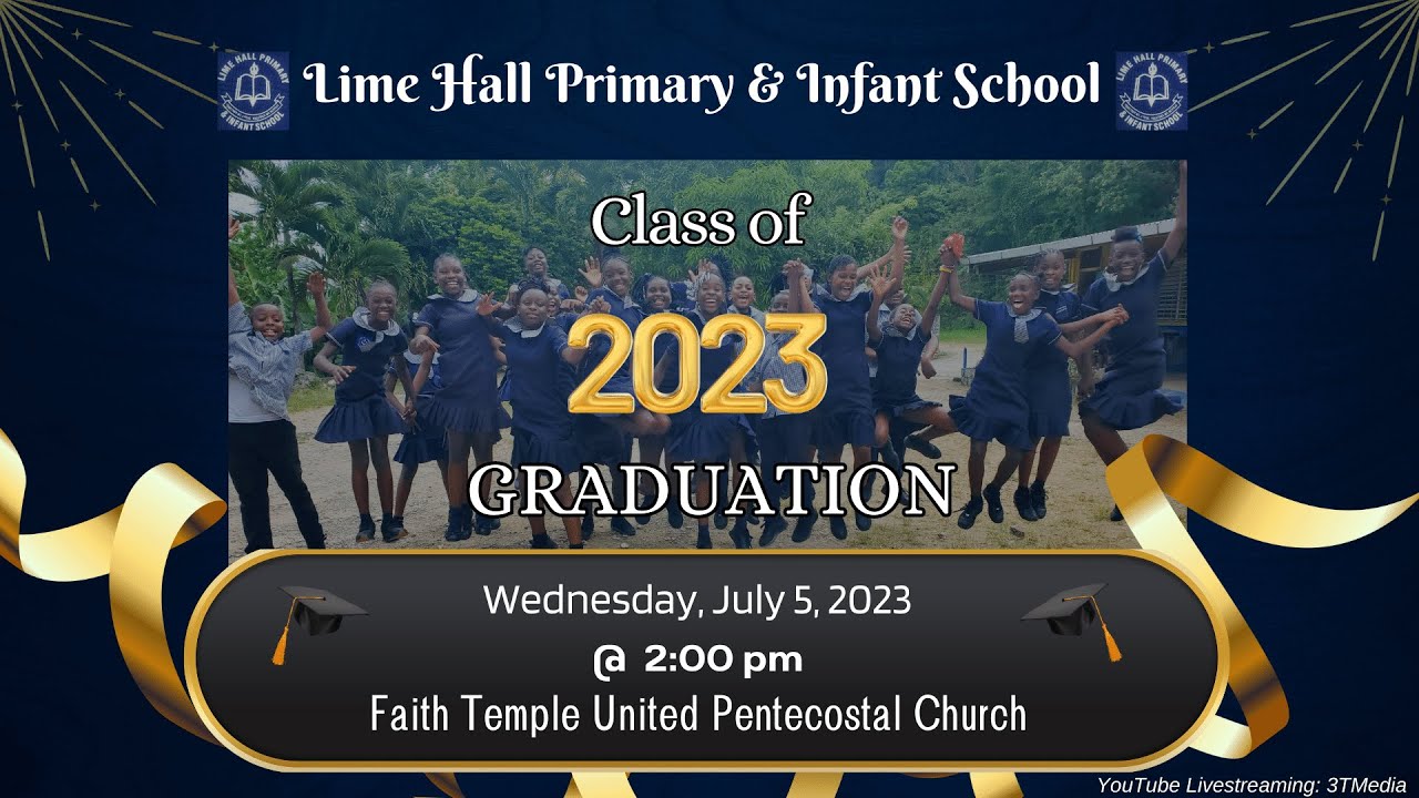 Lime Hall Primary & Infant School Graduation (CLASS OF 2023) - YouTube