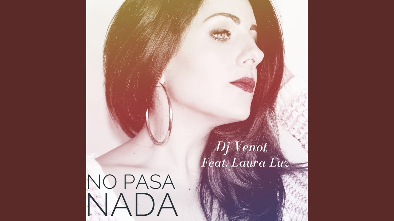 No Pasa Nada - YouTube Music