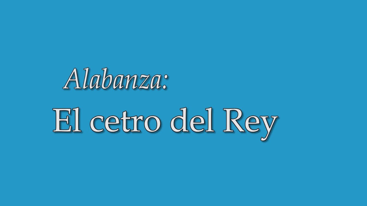 El Cetro del Rey - De Regreso al Edén 432Hz - YouTube