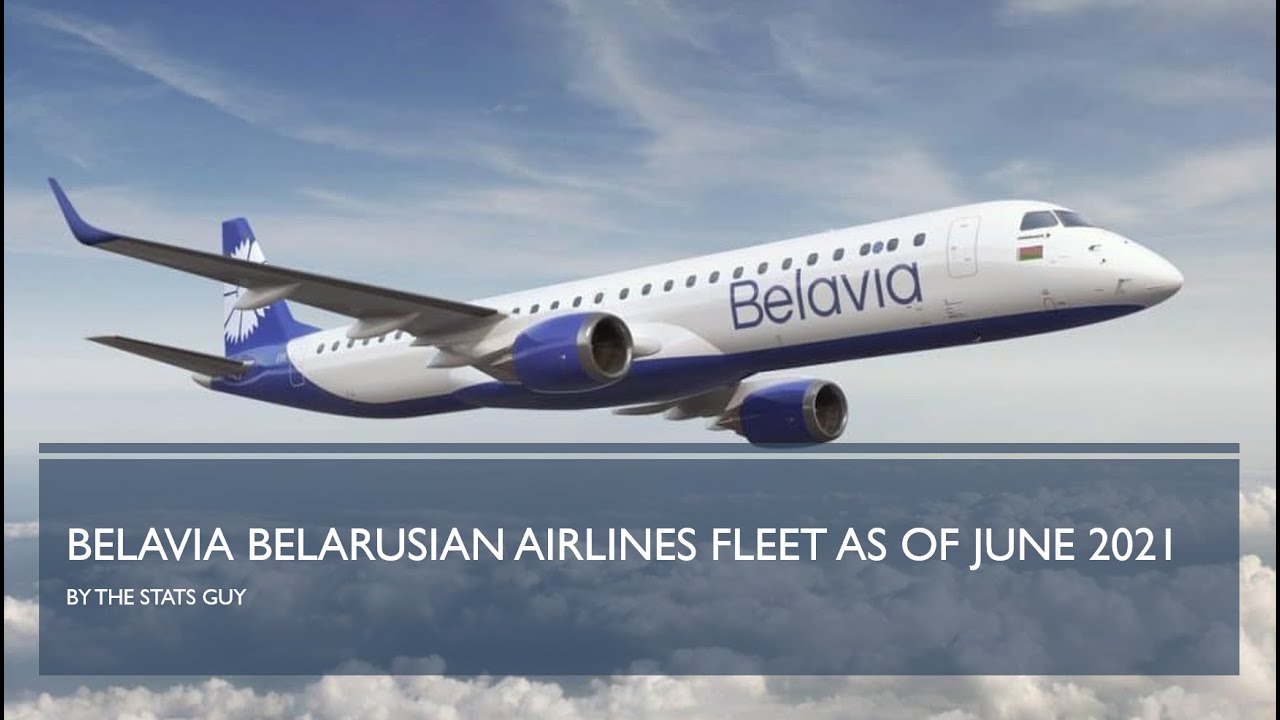 Belavia Belarusian Airlines Fleet as of June 2021 - YouTube