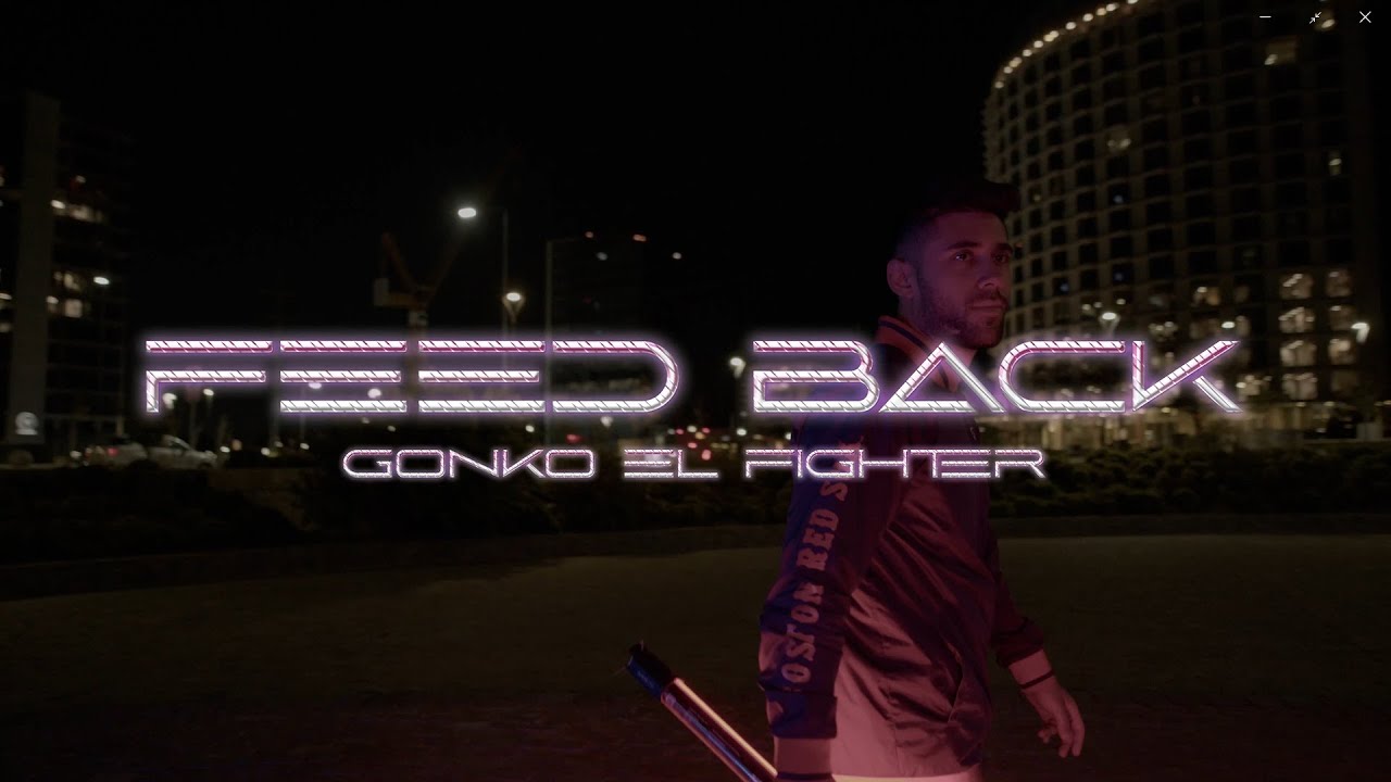 Feed Back - Gonko El Fighter (Video Oficial) - YouTube