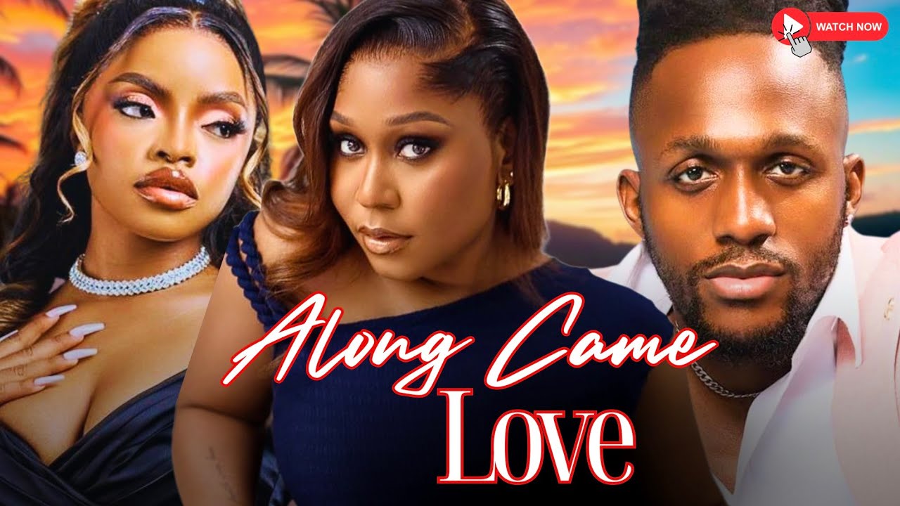 Along came Love - Nigerian film starring Omeche Oko, Michael Dappa ...