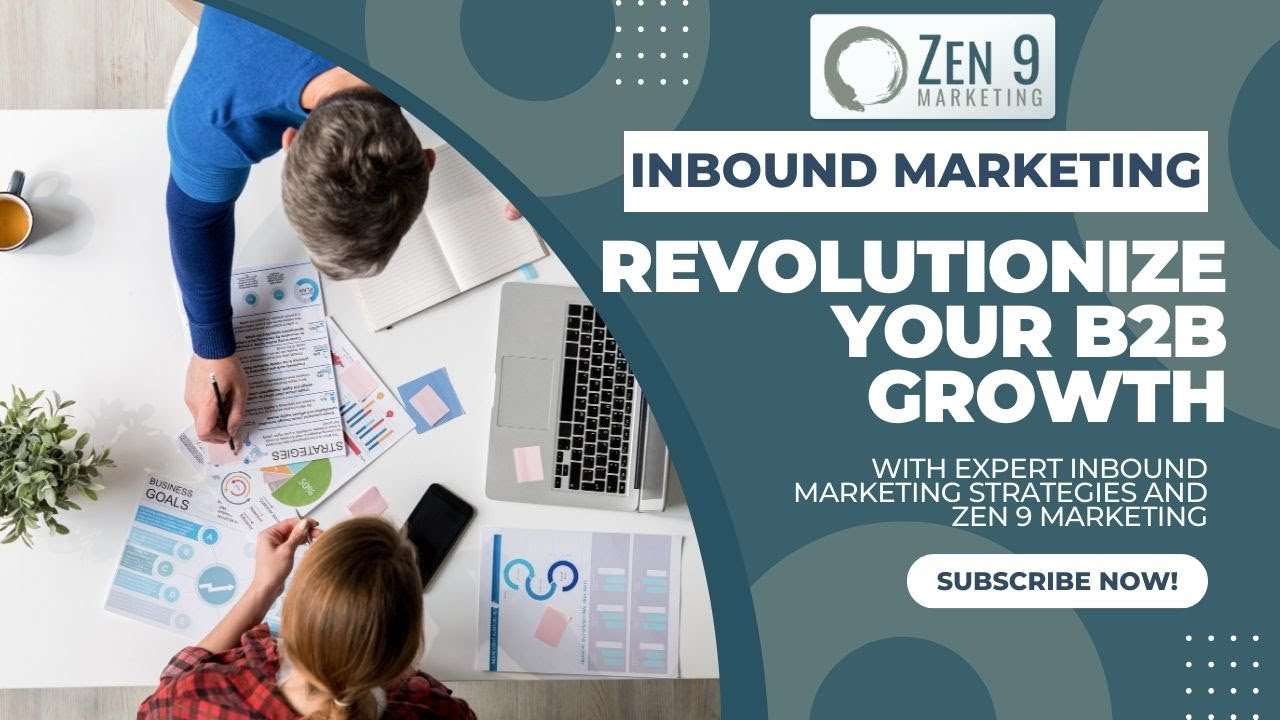 Inbound Marketing: Revolutionize Your B2B Growth with Expert Inbound ...