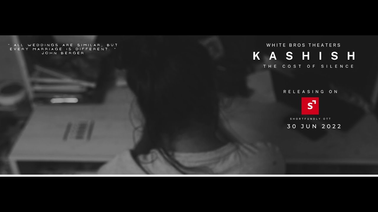 KASHISH I Official Trailer I White Bros Theaters - YouTube