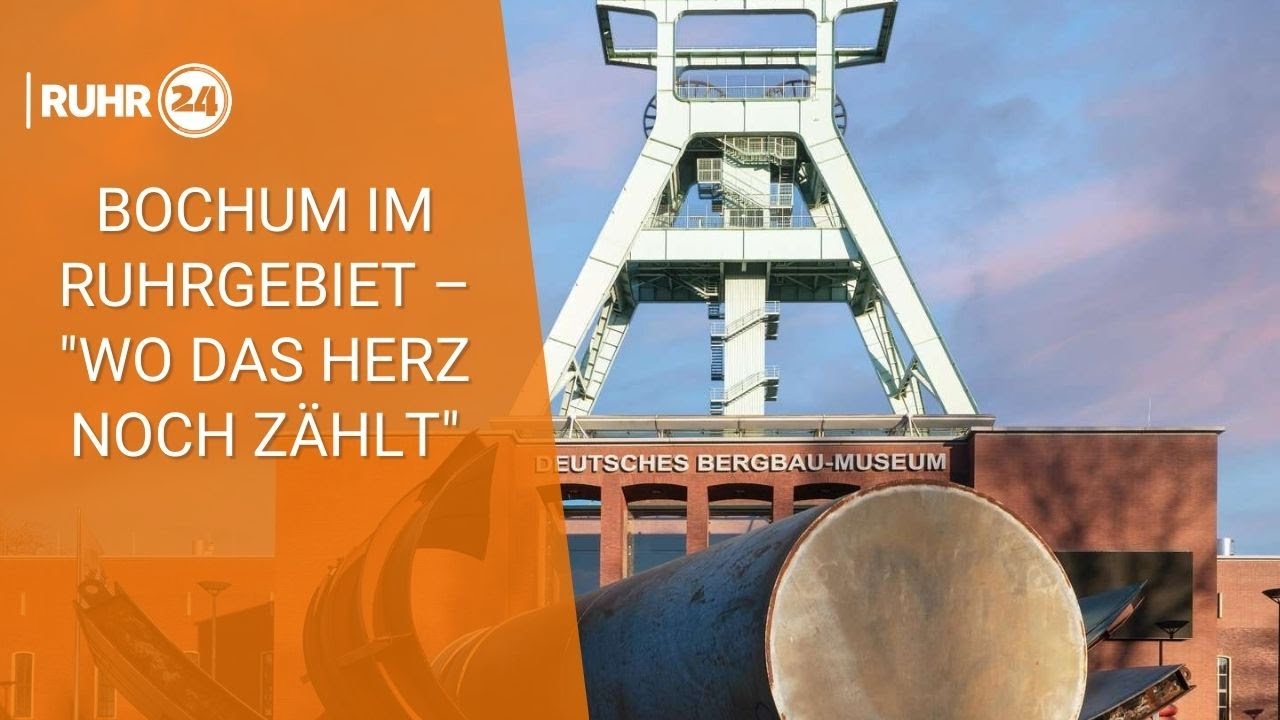Bochum im Ruhrgebiet – "Wo das Herz noch zählt" - YouTube