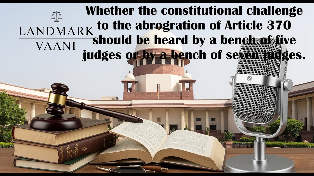 In Re:Article 370 of the Constitution (2020) | SC simply refused to ...