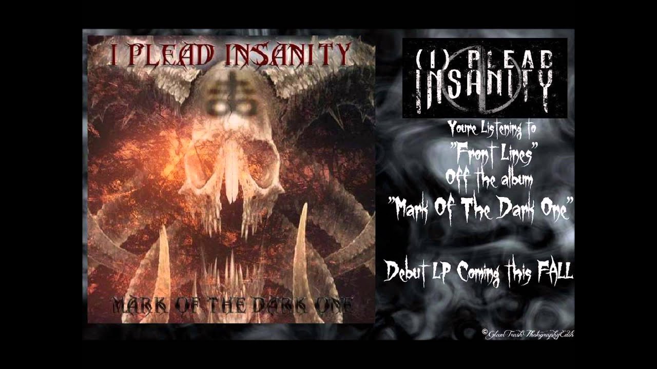 Front Lines - I Plead Insanity (feat. Kyle Galligan of Deaths ...