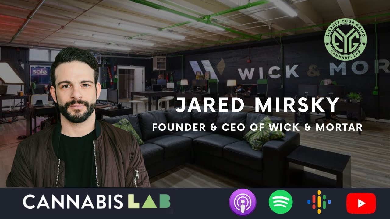 Jared Mirsky, Founder & CEO of Wick & Mortar - YouTube