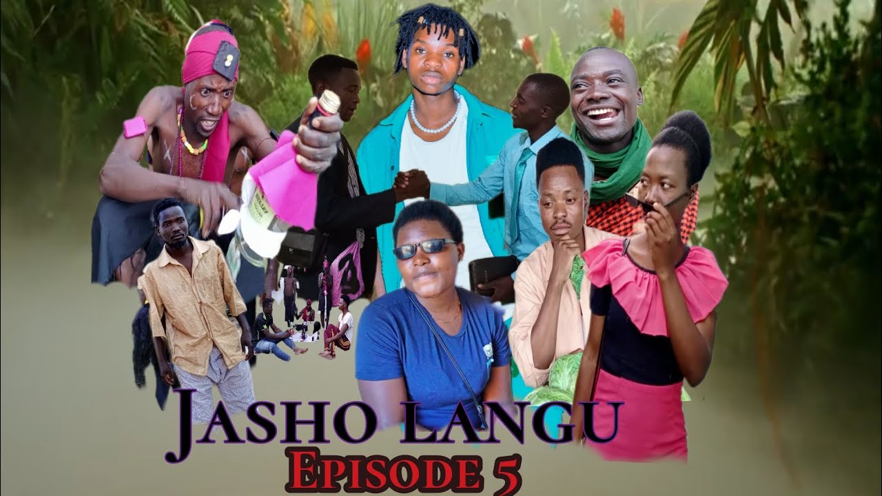 JASHO LANGU EPISODE YA 5//ishu films - YouTube