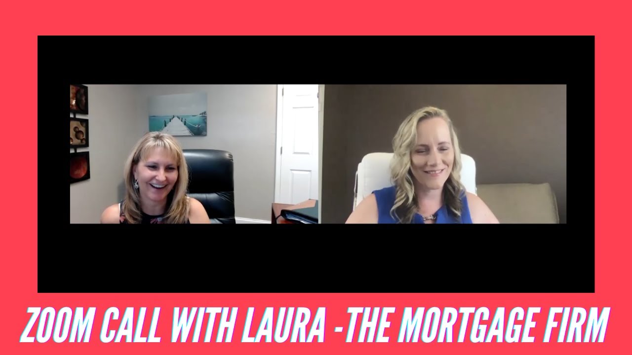 Zoom call with Laura at The Mortgage Firm - YouTube