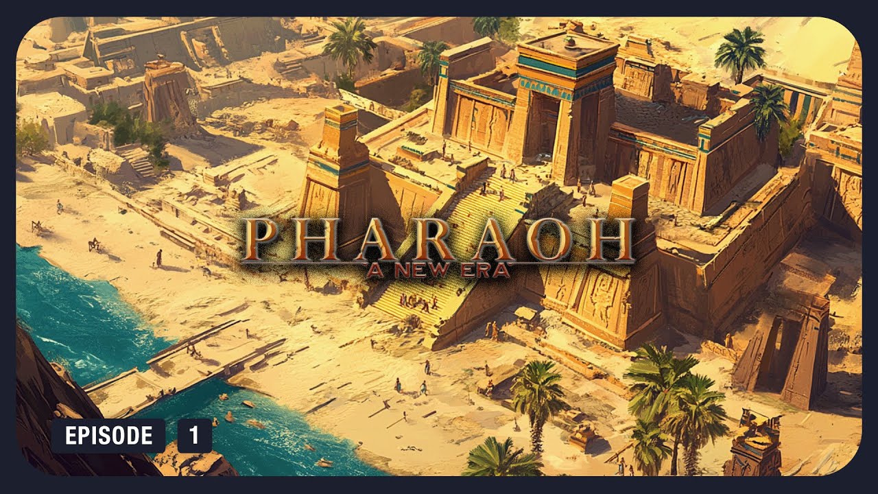 New Dynasty! - Pharaoh New Era Gameplay (EP1) - YouTube