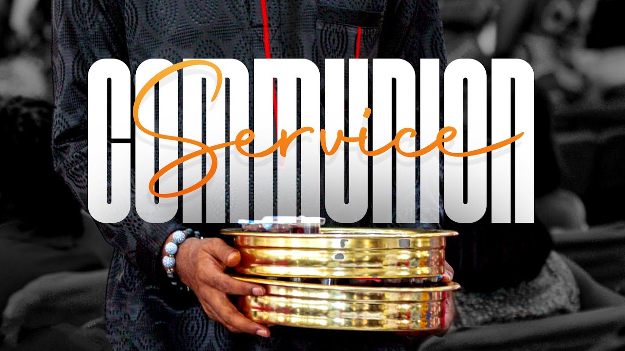 HOLY COMMUNION - 2ND SERVICE - YouTube
