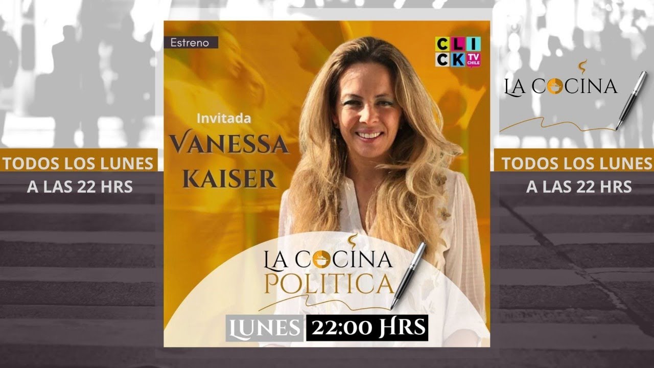 VANESSA KAISER EN LA COCINA POLITICA - YouTube