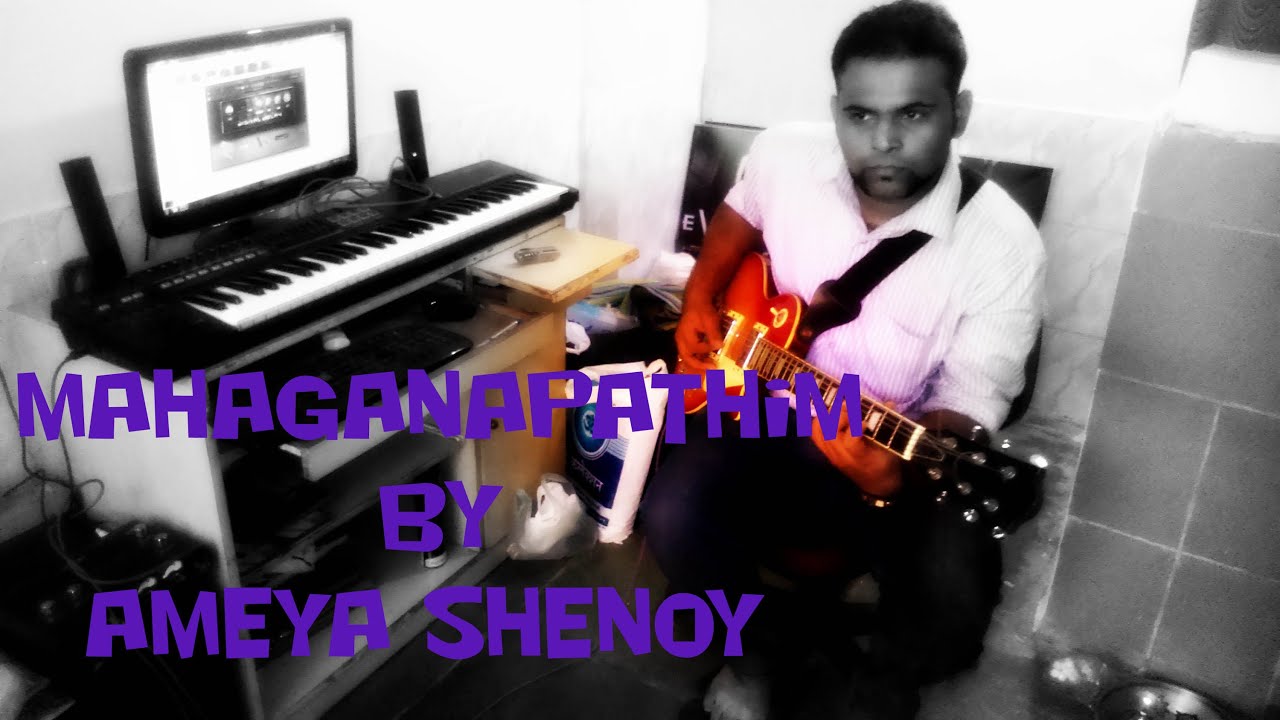 "Maha Ganapathim" by Ameya Shenoy - YouTube