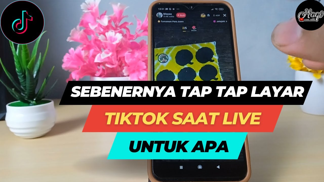 SEBENERNYA TAP TAP LAYAR TIKTOK SAAT LIVE UNTUK APA - YouTube