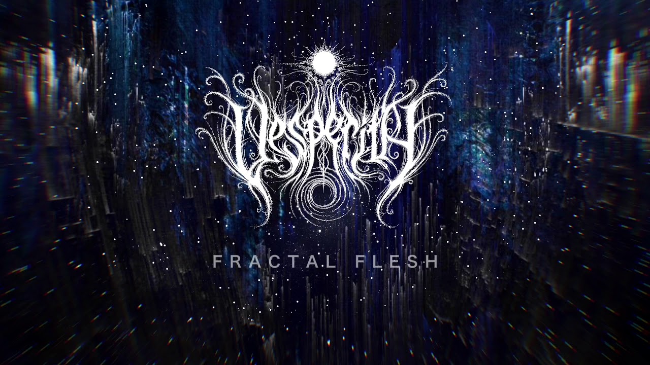 Vesperith: Fractal Flesh (Official) - YouTube