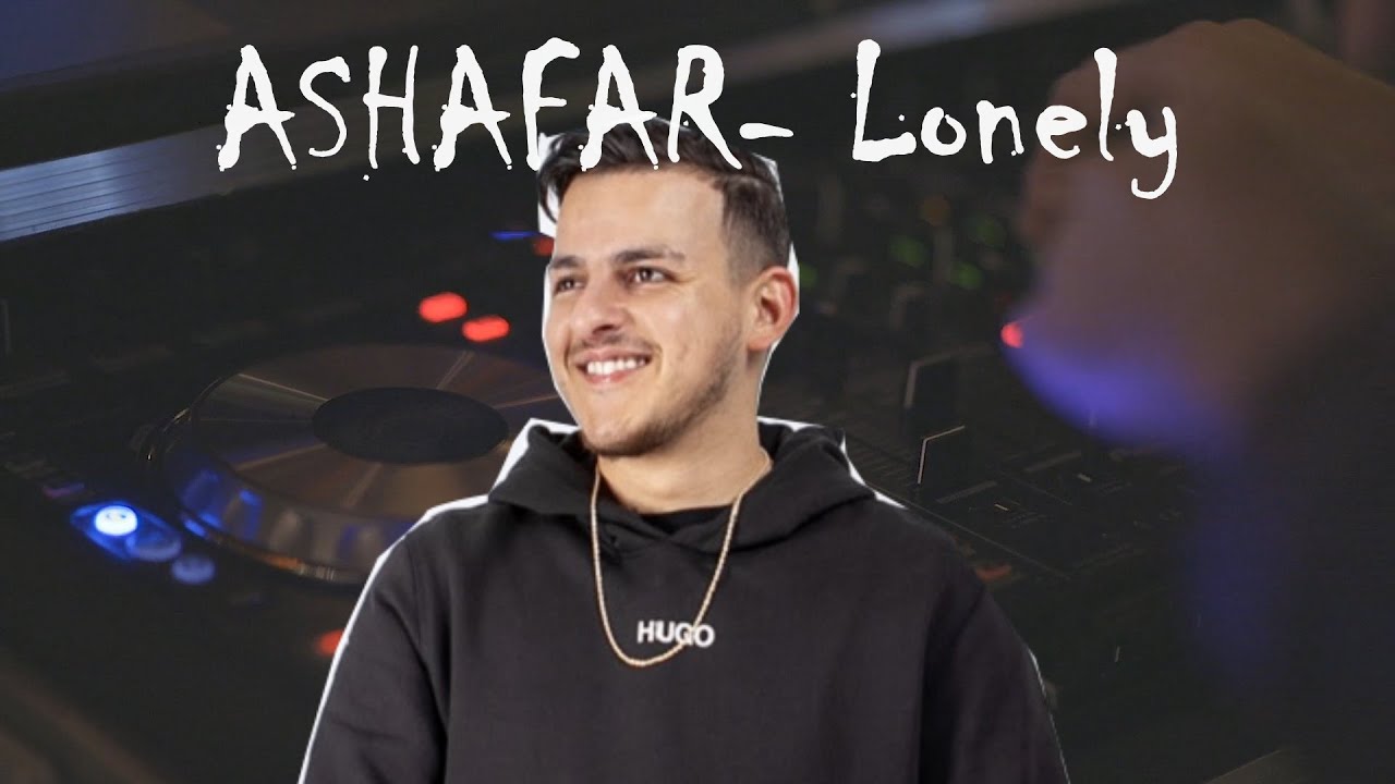 ASHAFAR - LONELY (gelekt) - YouTube