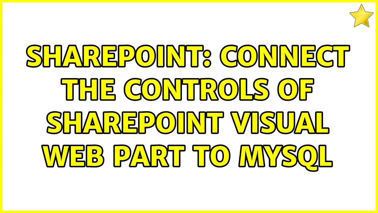 Sharepoint: Connect the controls of SharePoint Visual Web part to MySQL ...