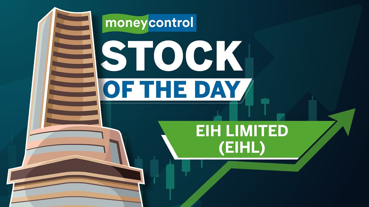 EIH Limited| Why is it the right time to check into this hotel stock ...