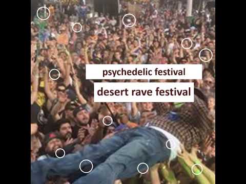 August 2 Desert rave Festival Southern California - YouTube