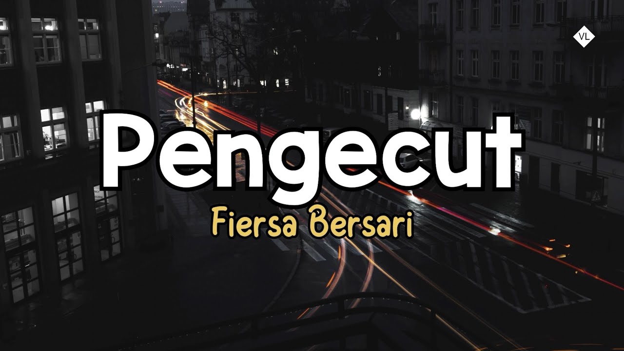 Fiersa Besari - Pengecut (lyrics) - YouTube