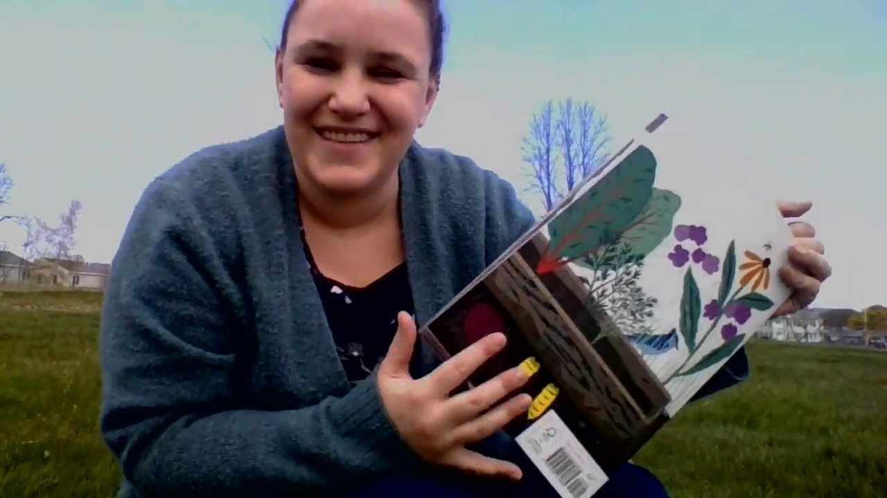 Ms. Jessika reads "Up In The Garden Down In The Dirt" by Kate Messner ...