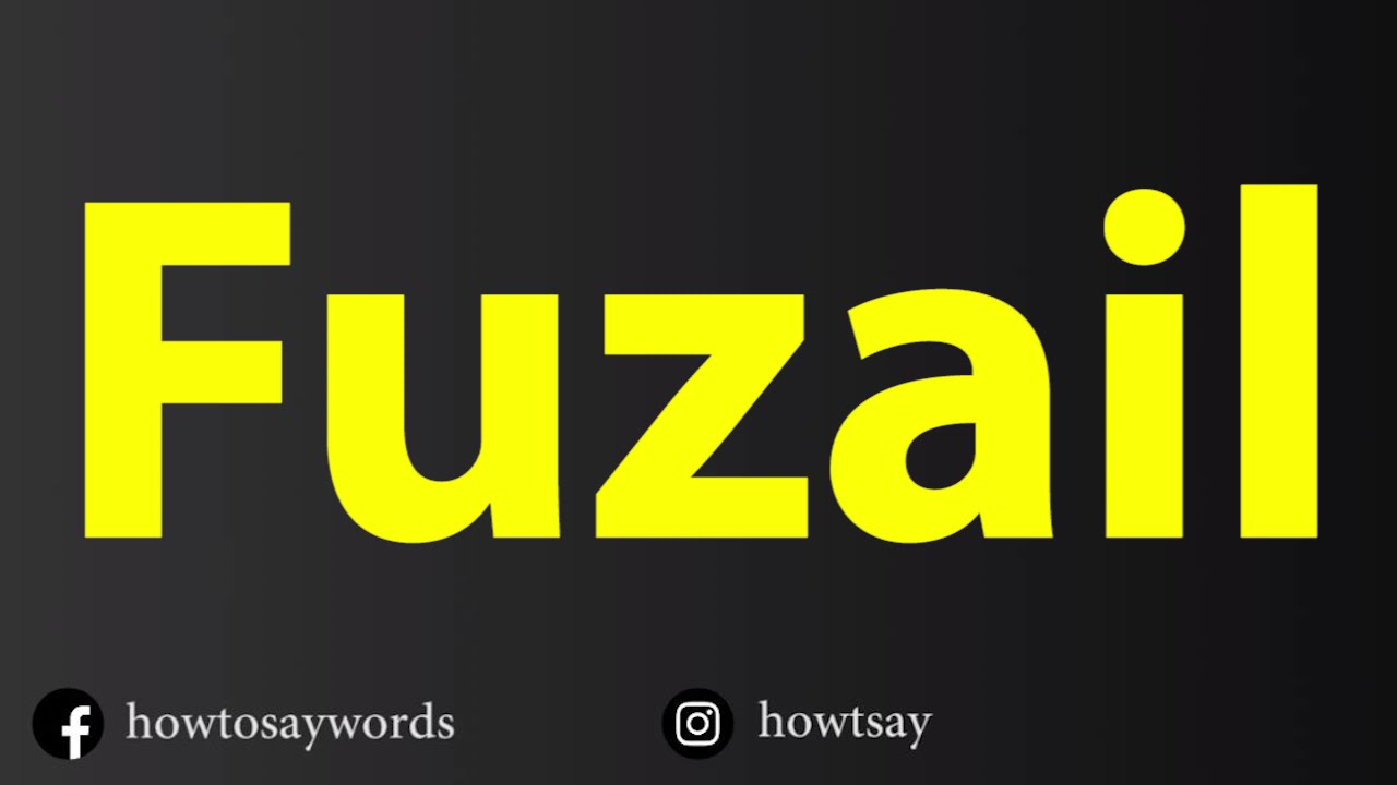 How To Pronounce Fuzail - YouTube