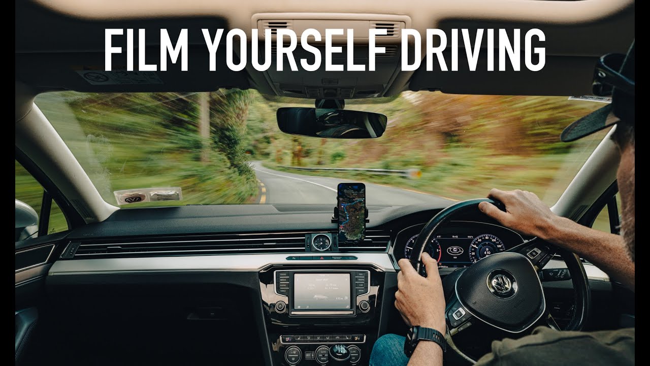 FILM YOURSELF DRIVING - 8 awesome ways to do it! 🎥 + 🚗 - YouTube
