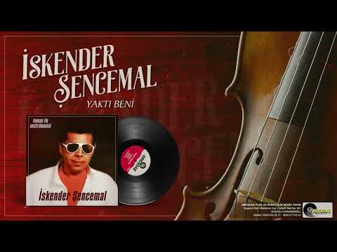 İskender Şencemal - Yaktı Beni (1985)