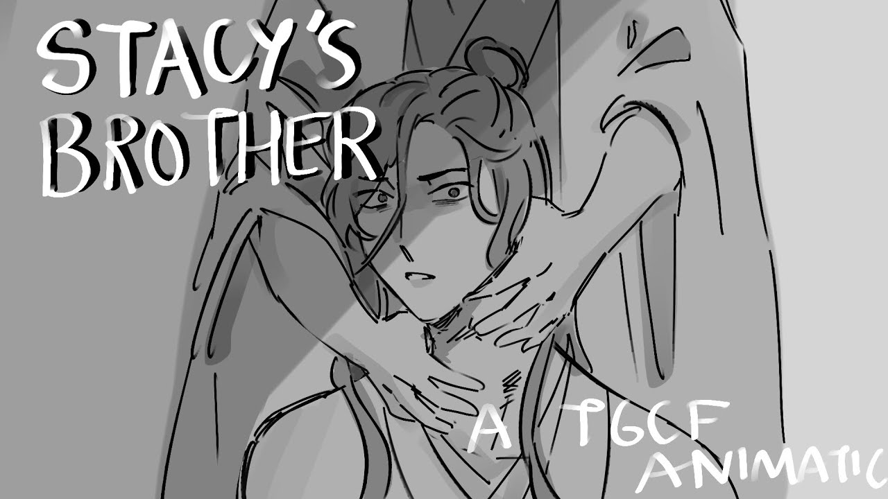 Stacy's Brother ( a tgcf animatic🍖🍃) - YouTube