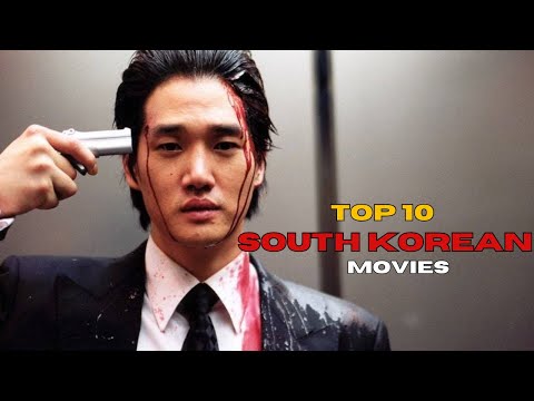 Top 10 Must-Watch South Korean Movies of All Time!